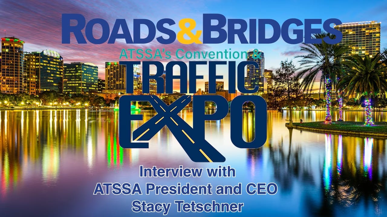 ATSSA's Convention & Traffic Expo 2025: Interview with ATSSA President and CEO Stacy Tetschner ...